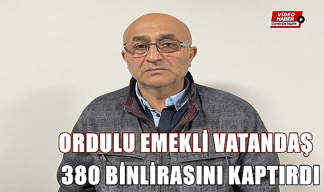 Ordulu emekli vatandaş 380 Bin Lirasını kaptırdı - ASAYİŞ - Ordu Gazete Ordulu emekli vatandaş 380 Bin Lirasını kaptırdı - ASAYİŞ - Ordu Gazete