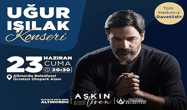 Uğur Işılak Ordu konseri - Ordu Gazete